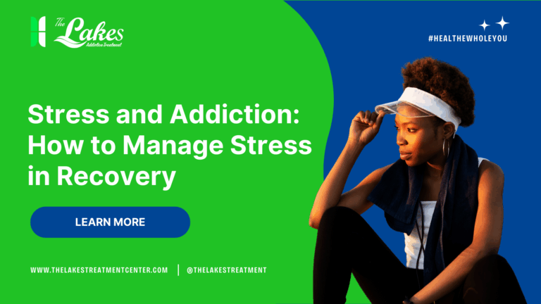 Stress and Addiction: How to Manage Stress in Recovery